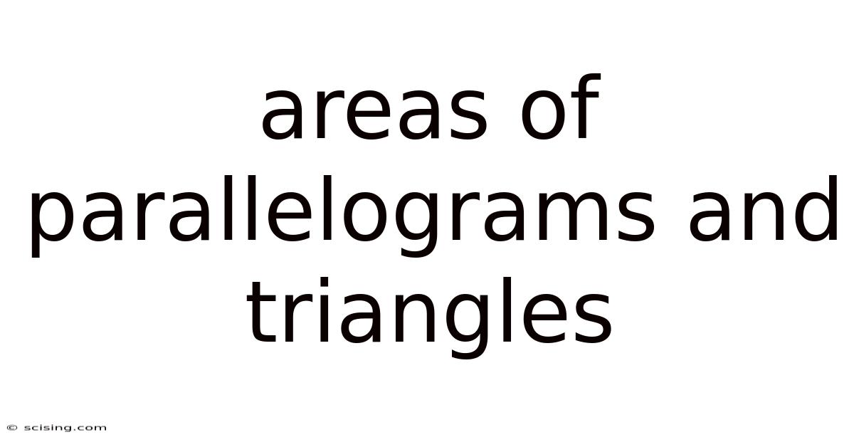Areas Of Parallelograms And Triangles