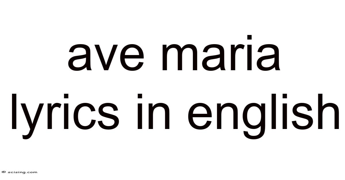 Ave Maria Lyrics In English