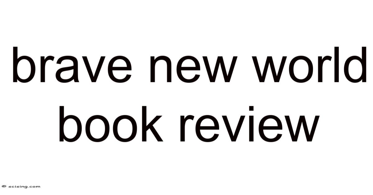 Brave New World Book Review