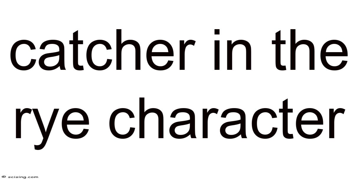 Catcher In The Rye Character