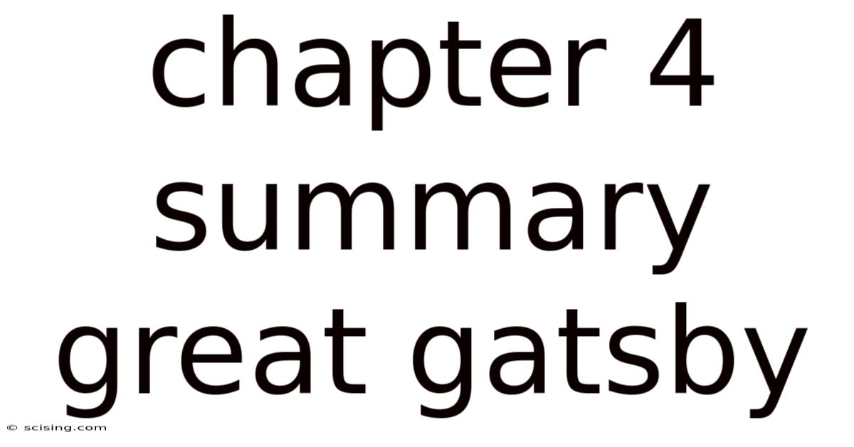 Chapter 4 Summary Great Gatsby