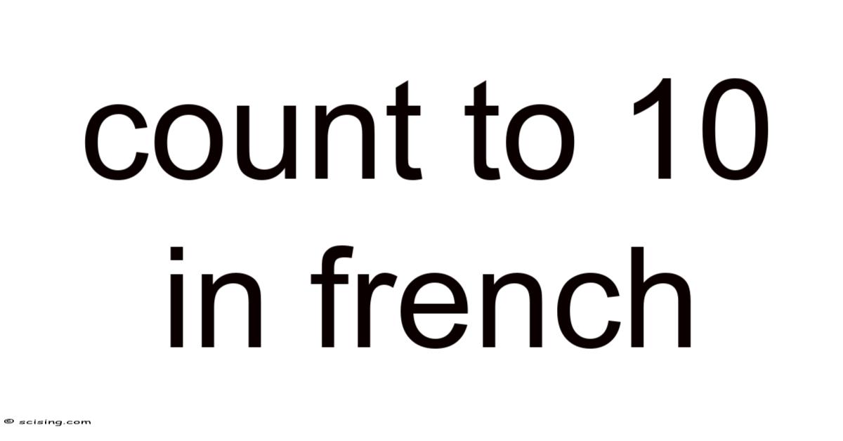Count To 10 In French