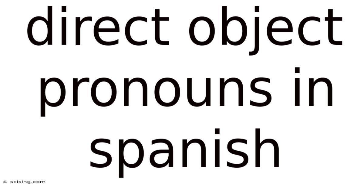 Direct Object Pronouns In Spanish