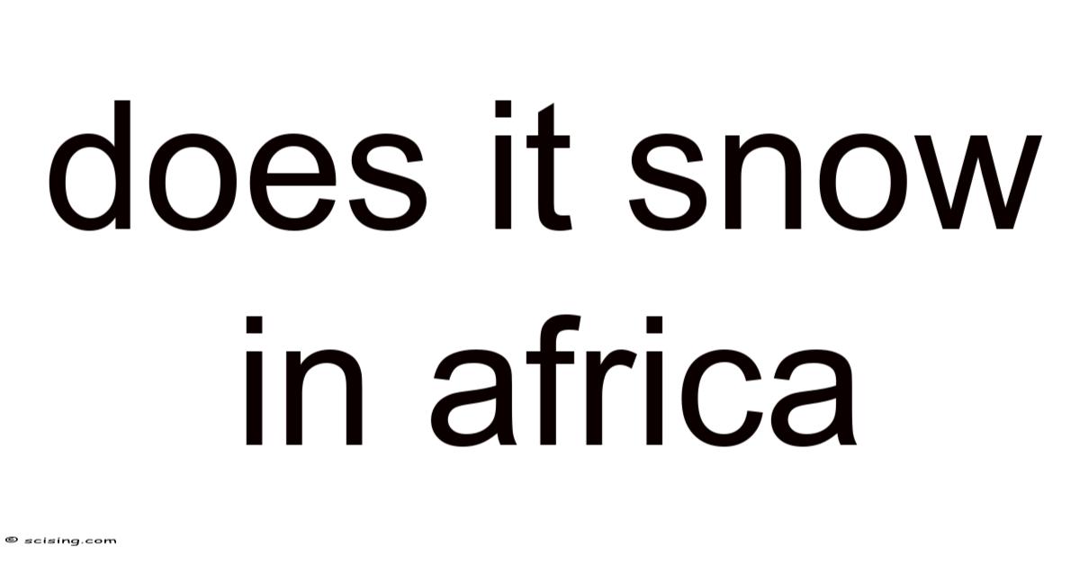 Does It Snow In Africa