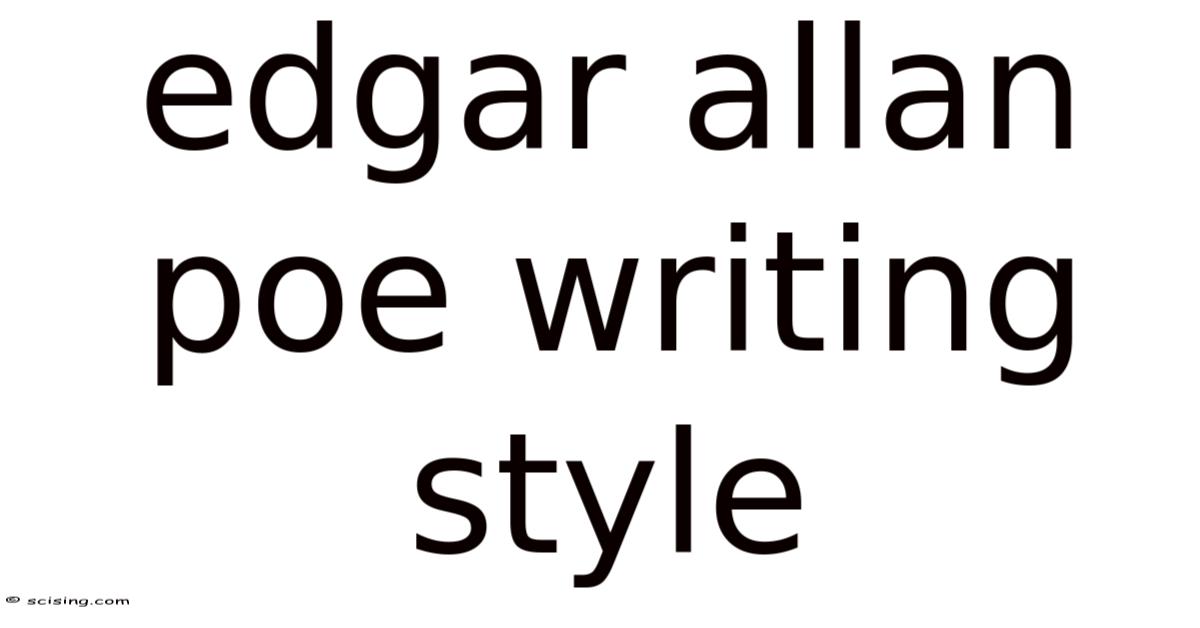 Edgar Allan Poe Writing Style
