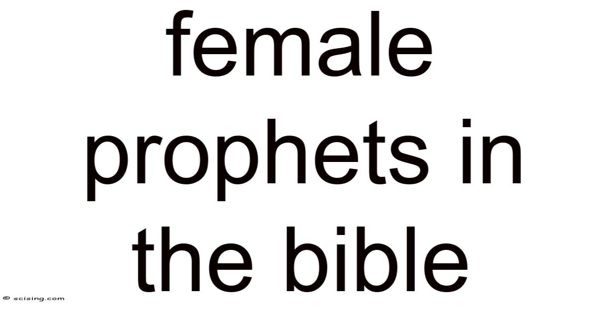 Female Prophets In The Bible