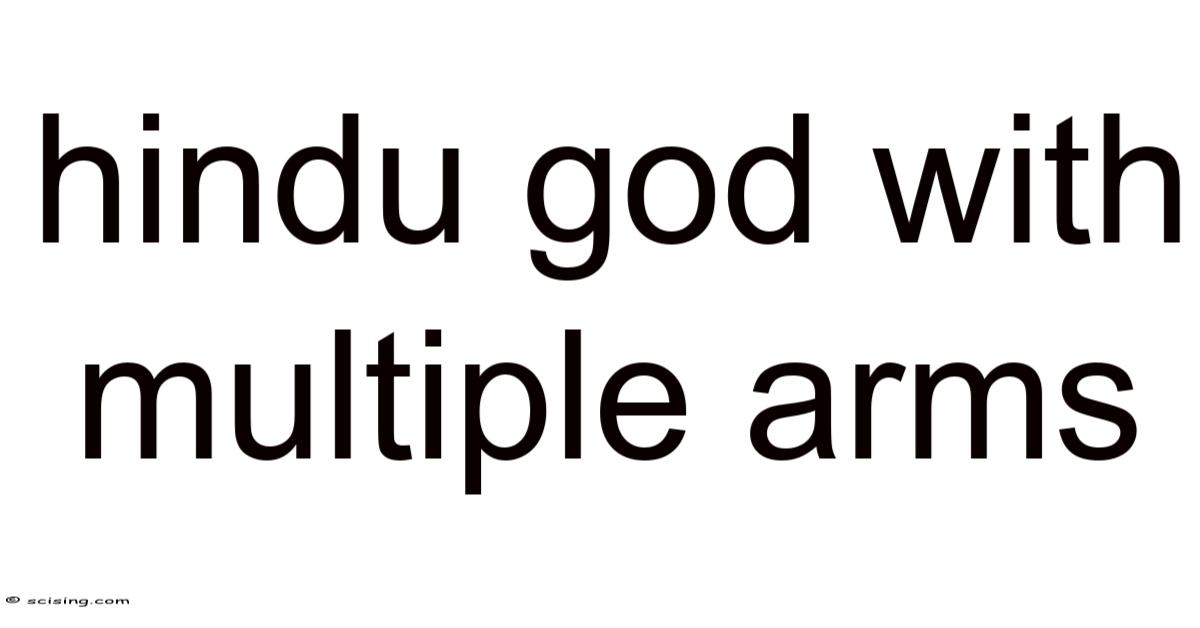 Hindu God With Multiple Arms