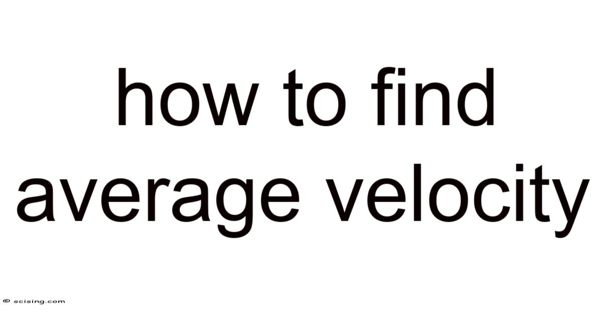How To Find Average Velocity