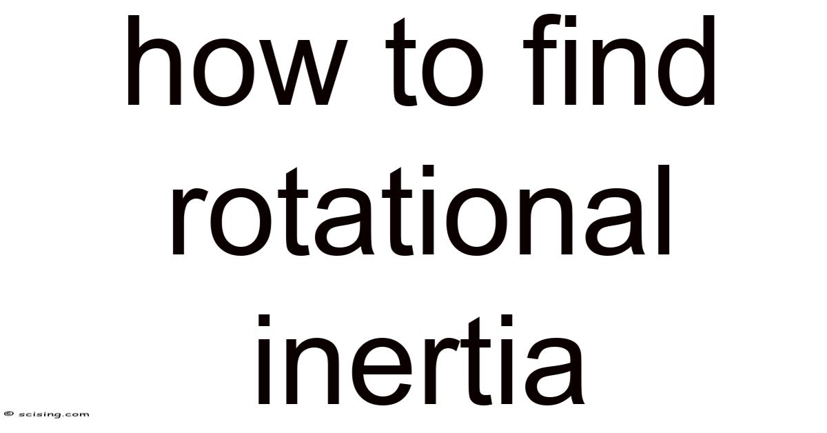 How To Find Rotational Inertia