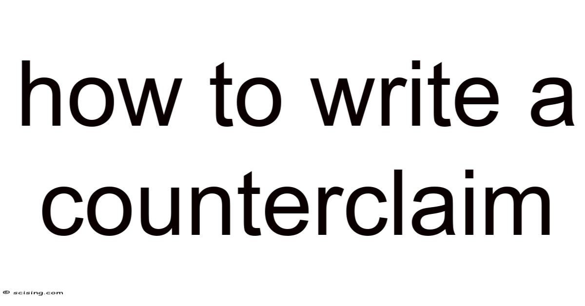 How To Write A Counterclaim