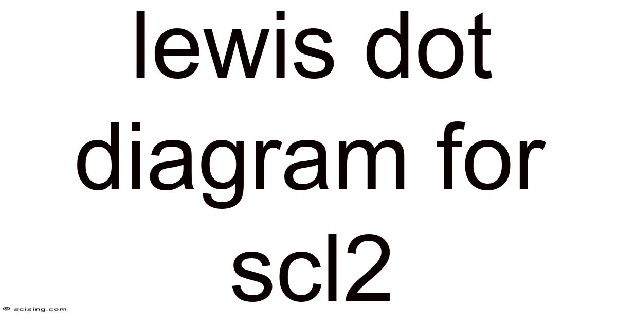 Lewis Dot Diagram For Scl2
