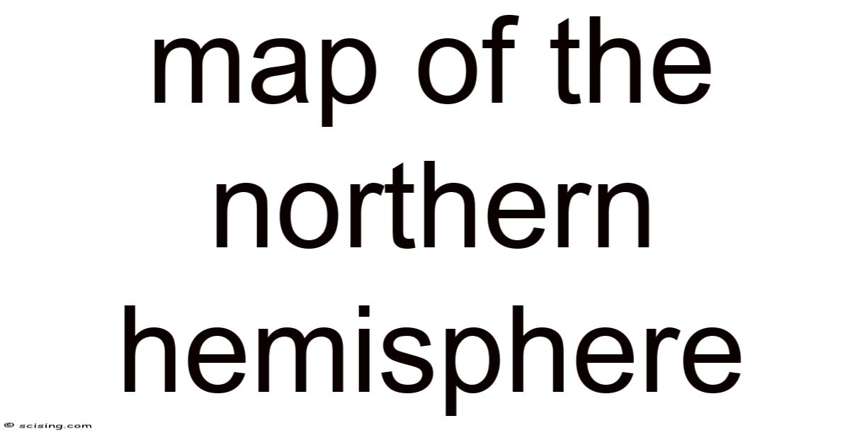 Map Of The Northern Hemisphere