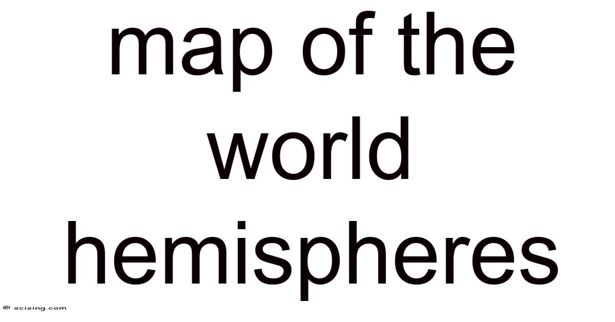 Map Of The World Hemispheres