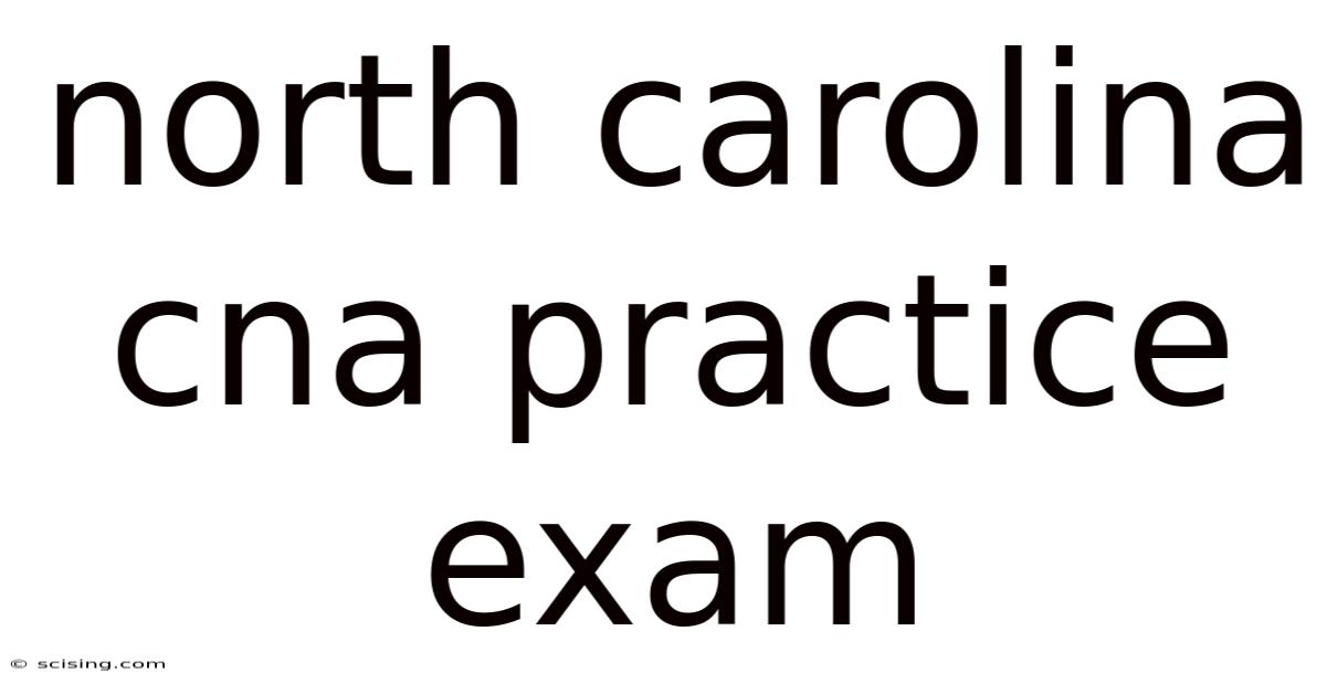 North Carolina Cna Practice Exam