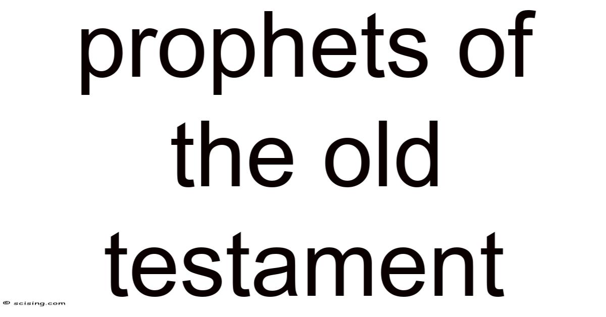 Prophets Of The Old Testament
