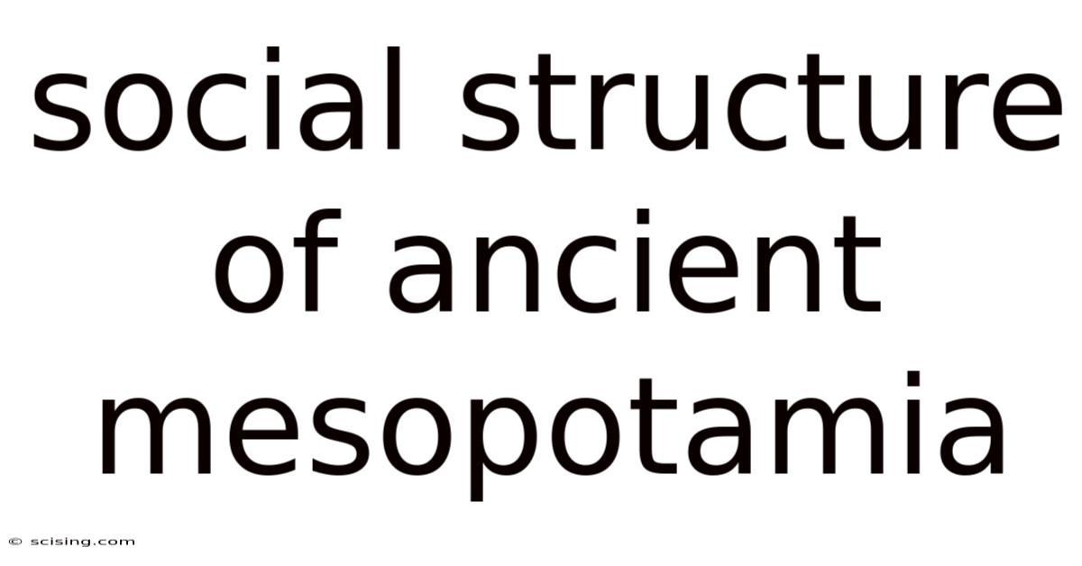 Social Structure Of Ancient Mesopotamia