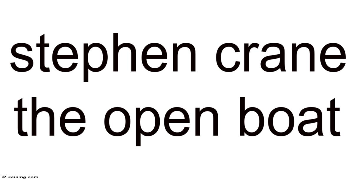 Stephen Crane The Open Boat