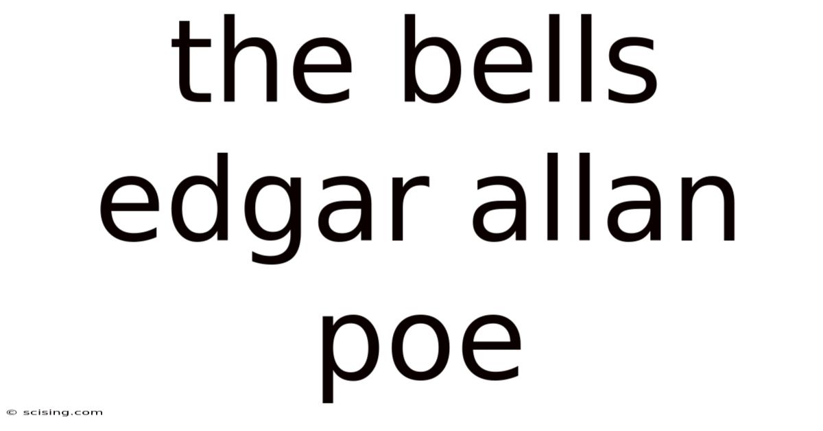 The Bells Edgar Allan Poe