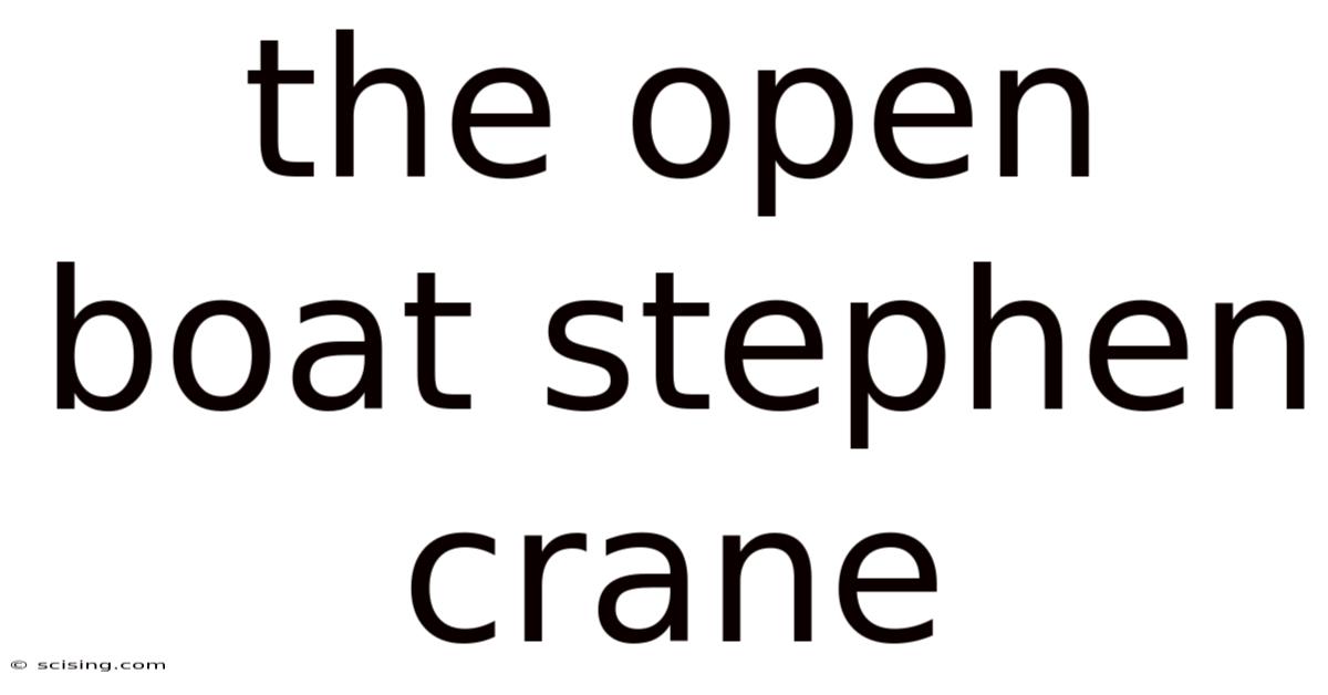 The Open Boat Stephen Crane