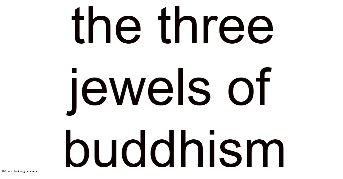 The Three Jewels Of Buddhism