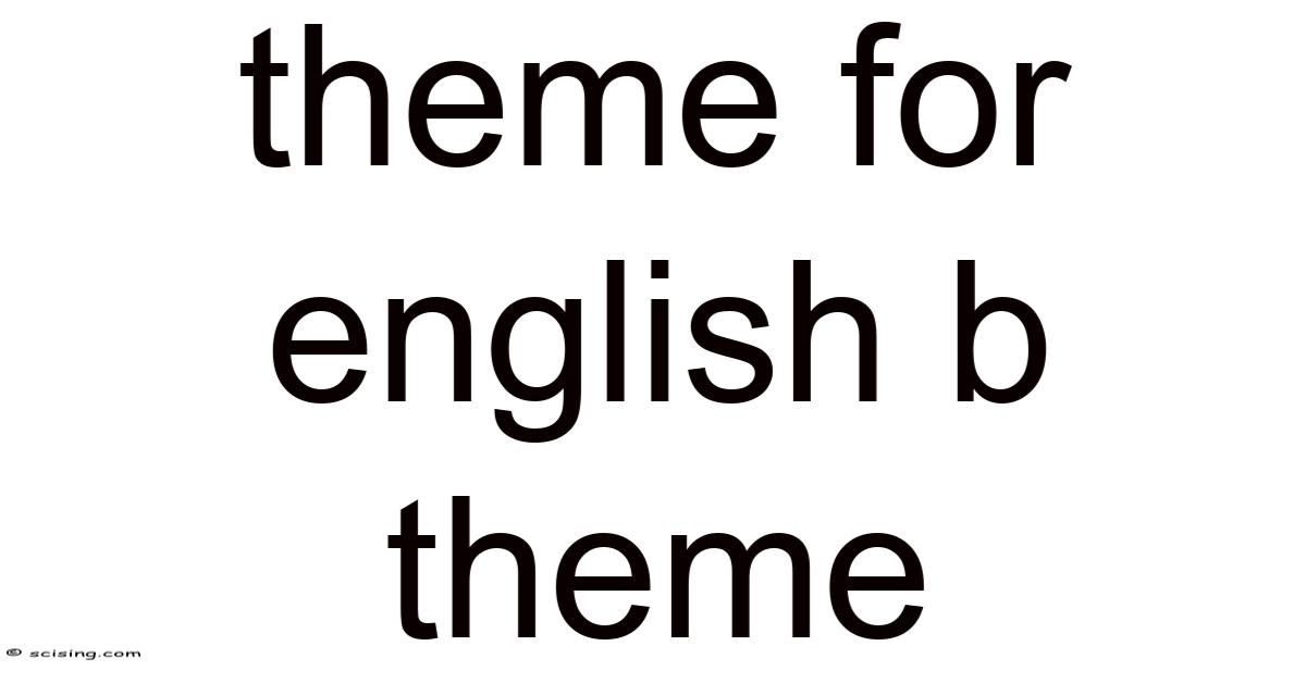 Theme For English B Theme