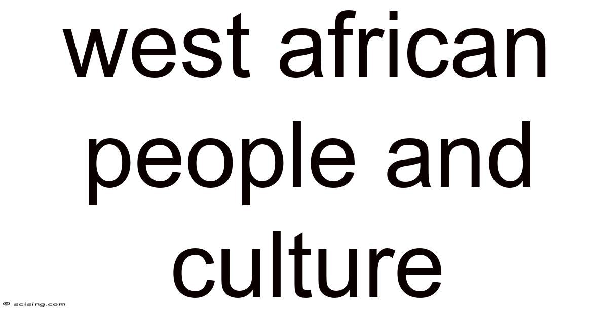 West African People And Culture