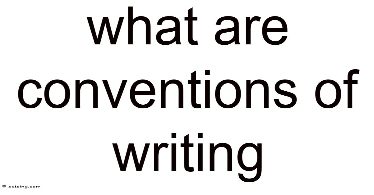 What Are Conventions Of Writing