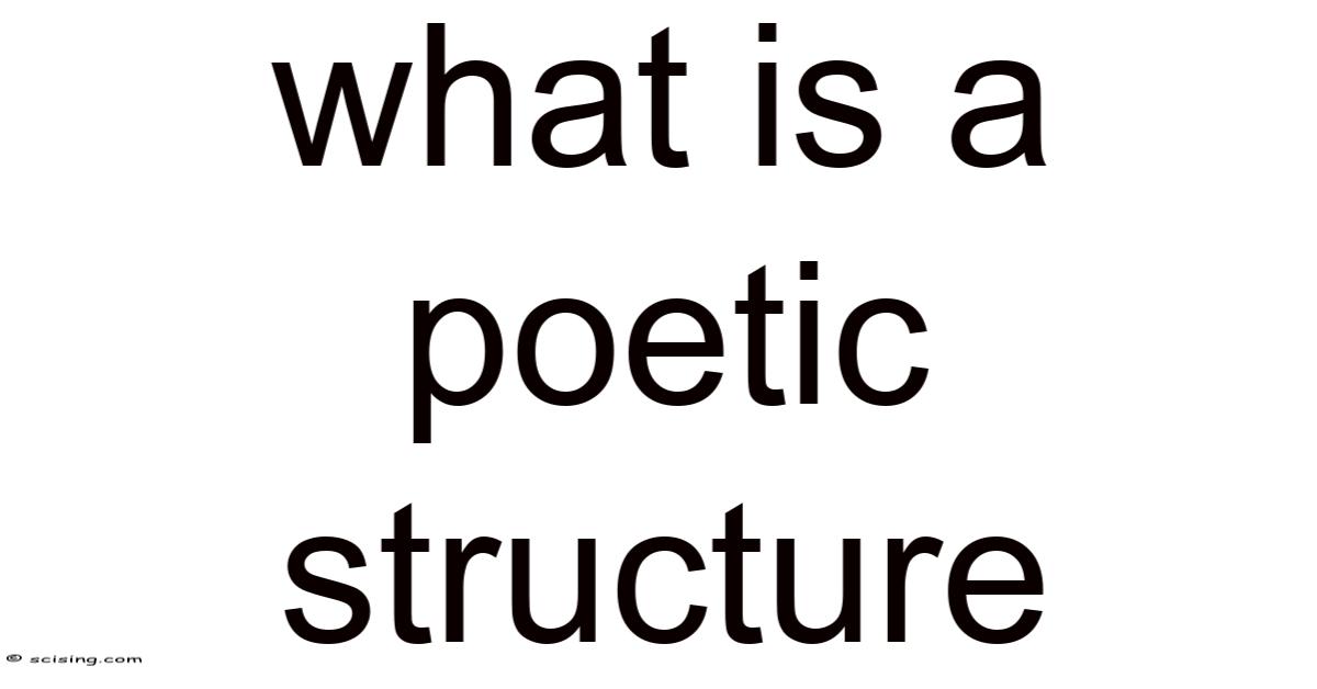 What Is A Poetic Structure