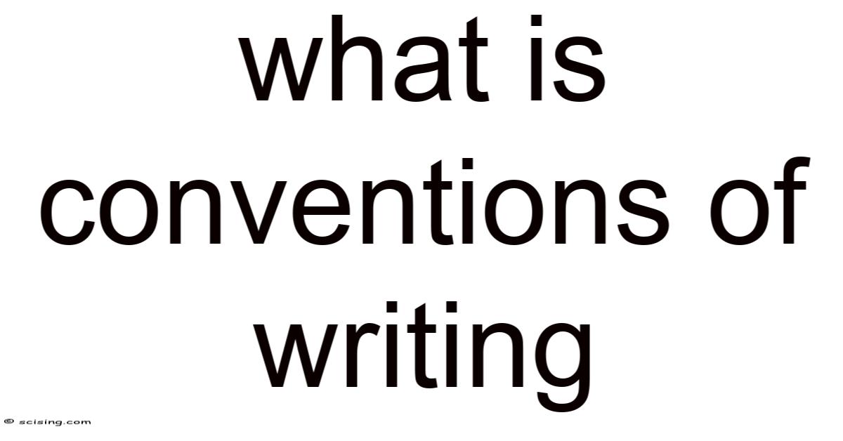 What Is Conventions Of Writing