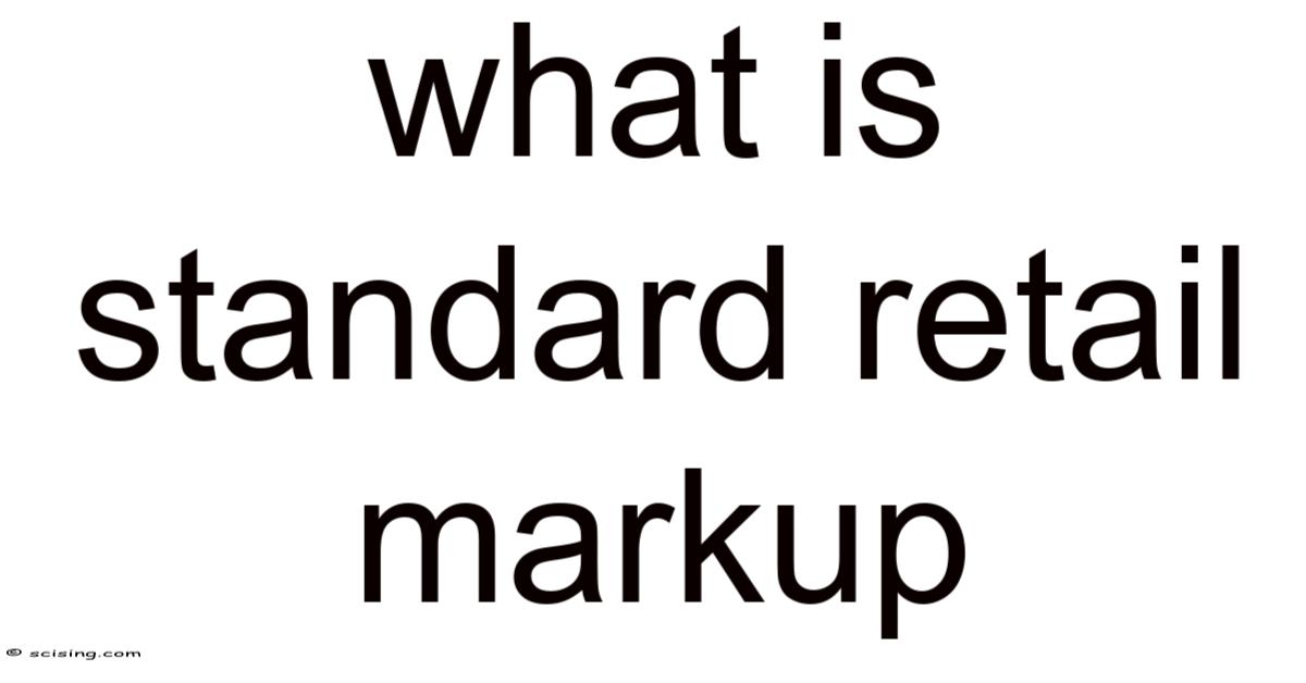 What Is Standard Retail Markup