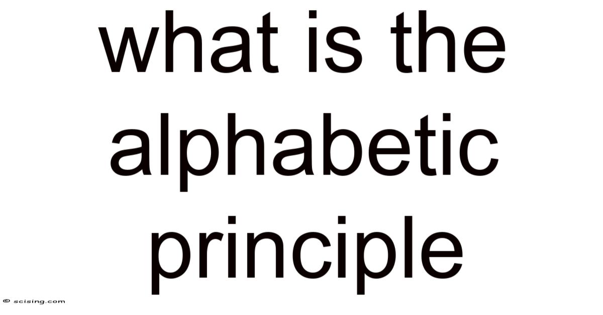 What Is The Alphabetic Principle