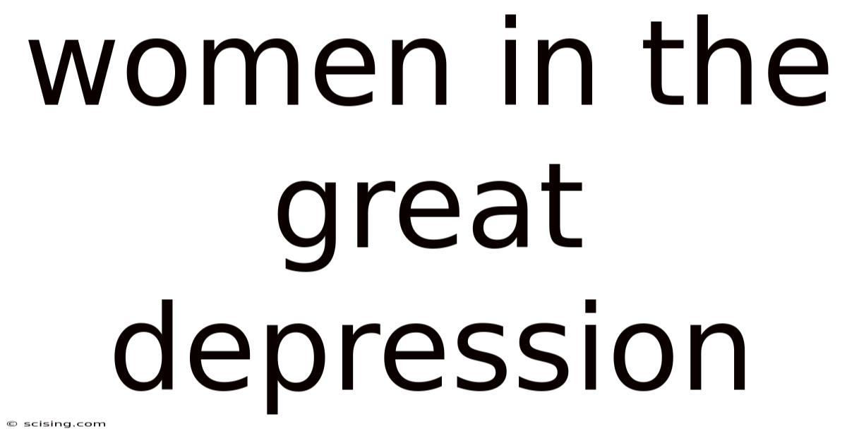 Women In The Great Depression