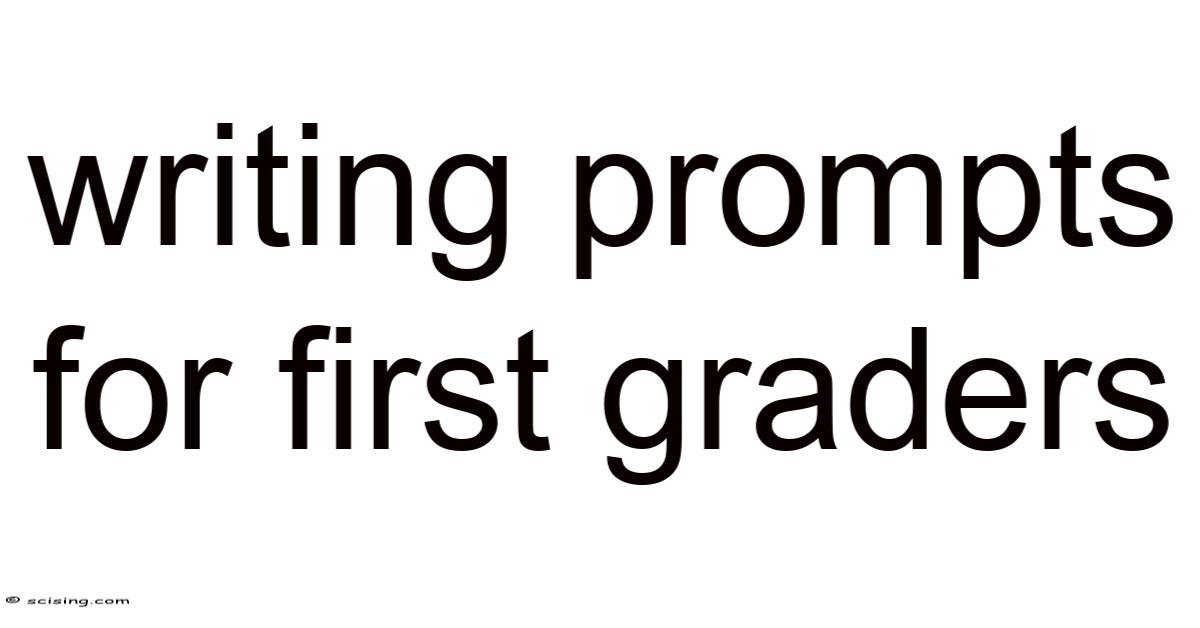 Writing Prompts For First Graders